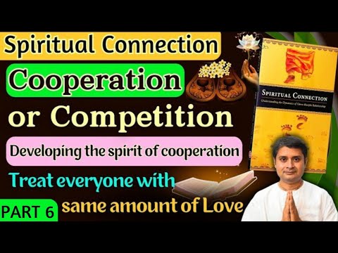 0.6 Spiritual Connection Book | Cooperation or Competition | Treat ...