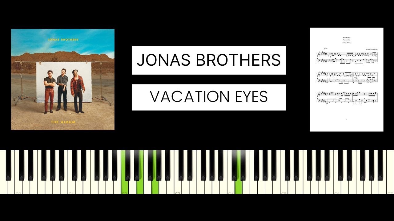 Jonas Brothers - Vacation Eyes (BEST PIANO TUTORIAL & COVER) - YouTube