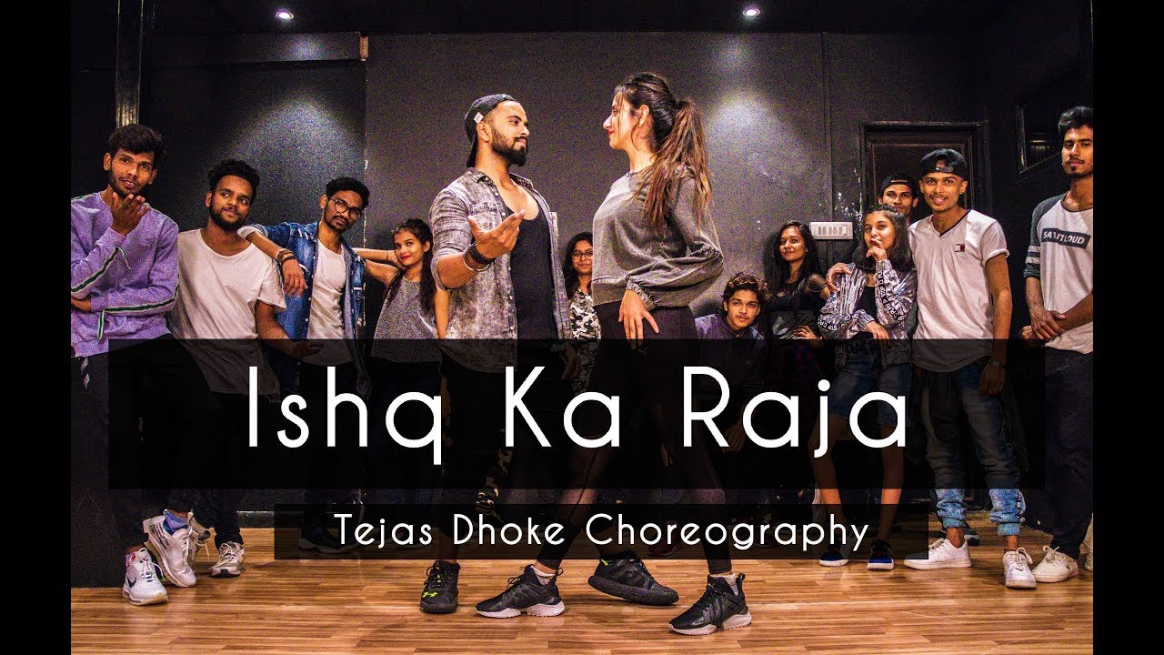 ISHQ KA RAJA | Tejas Dhoke Choreography | Dancefit Live - YouTube