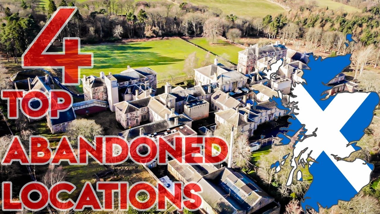 Top Abandoned Locations Scotland | Abandoned Buildings Scotland - YouTube