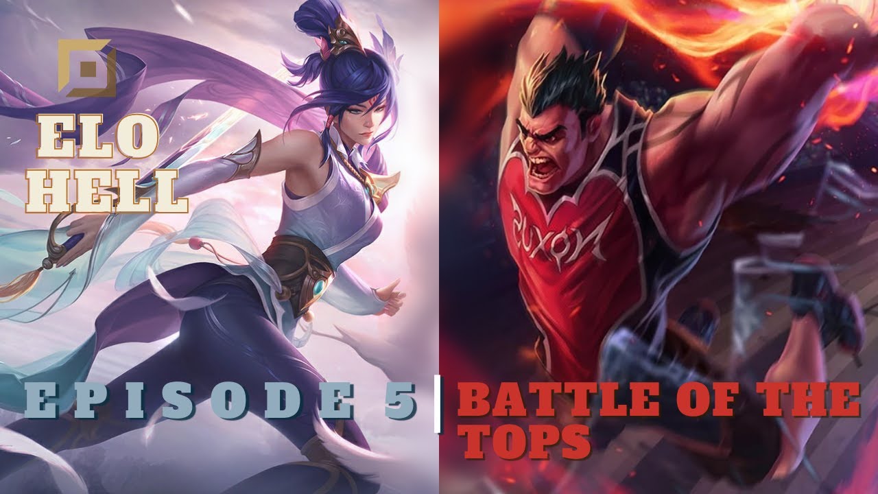 Elo Hell Episode 5 | Battle Of The Tops - YouTube