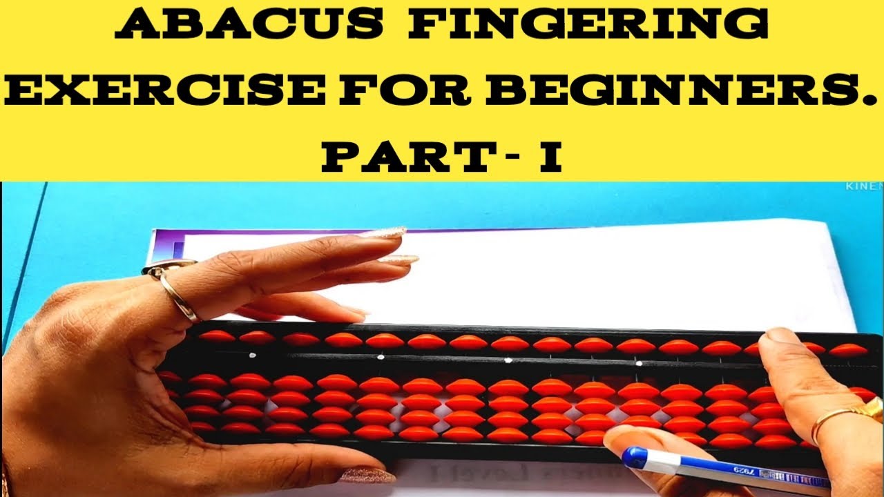 #Abacus Introduction for Beginners# Fingering Movement# Abacus Part1 ...