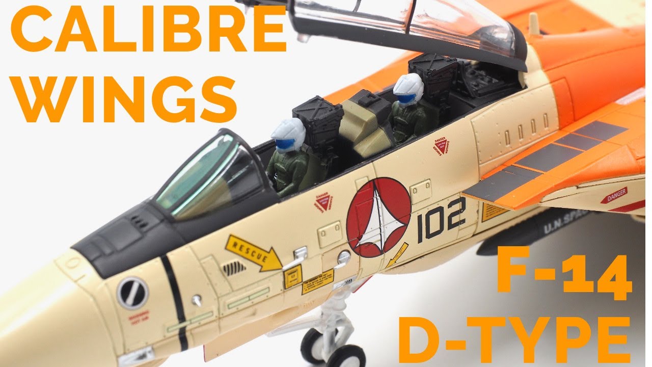 CALIBRE WINGS F-14 D Type Tomcat CON EXCLUSIVE 2018 CA72RB05EX Die-Cast ...