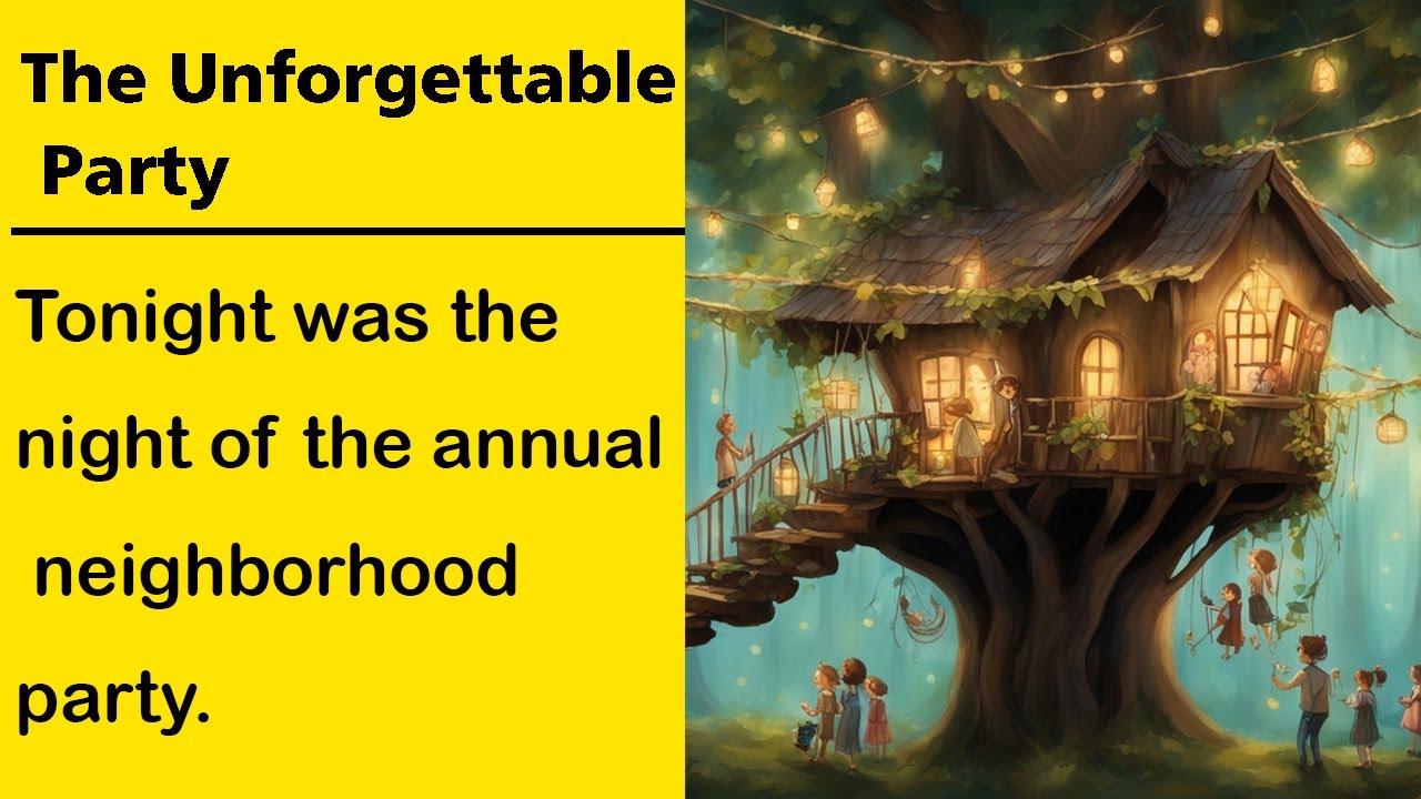 The Unforgettable Party | Learning English Through Stories | basic ...