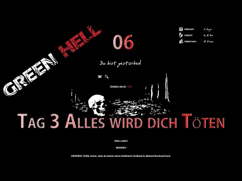 Green Hell | Tag 3 Alles wird dich Töten (S1 06) #deutsch #gameplay