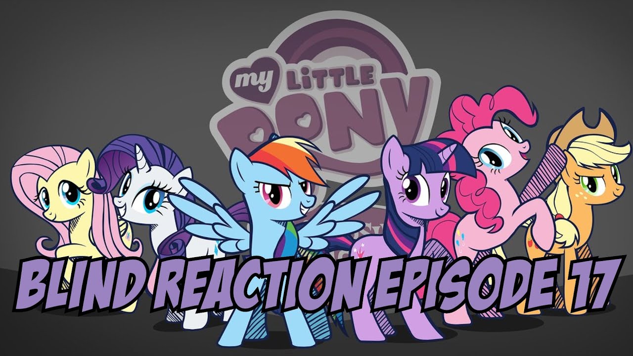 Blind Reaction - MLP: FIM S1 E17 "The Stare Master" - YouTube