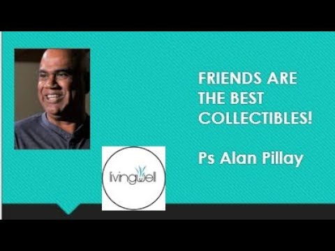#119.Friends Are the Best Collectibles Ps Alan PIllay Sunday 28 August ...