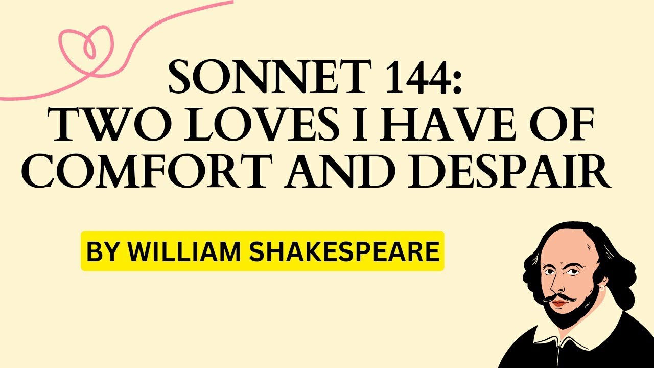 Sonnet 144 two loves I have of comfort and despair in malayalam - YouTube