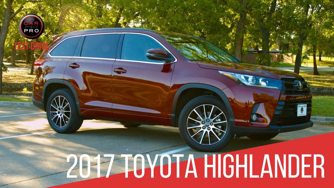 Test Drive: 2017 Highlander - YouTube