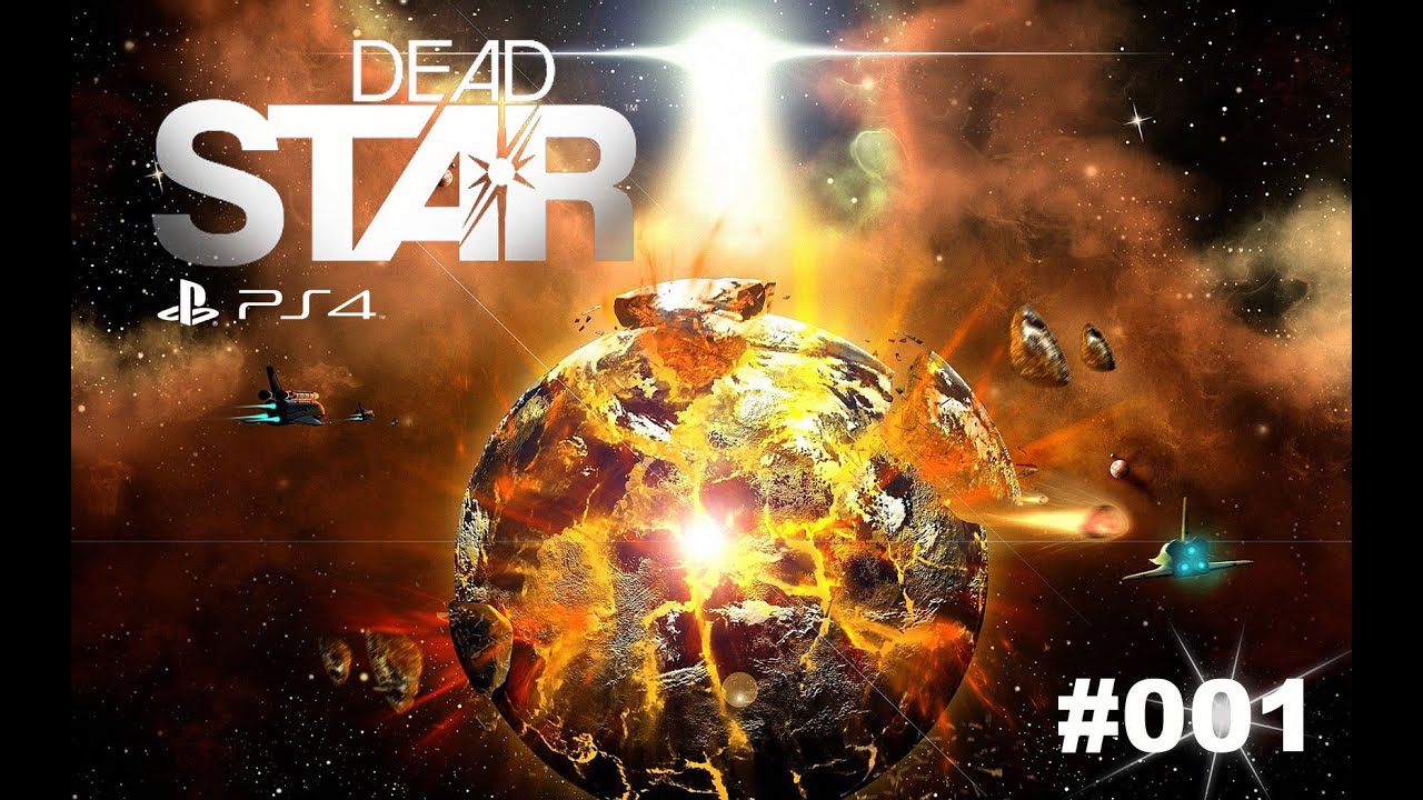 DEAD STAR [PS4] #001 "Unendliche Weiten" ★ GERMAN / DEUTSCH - YouTube