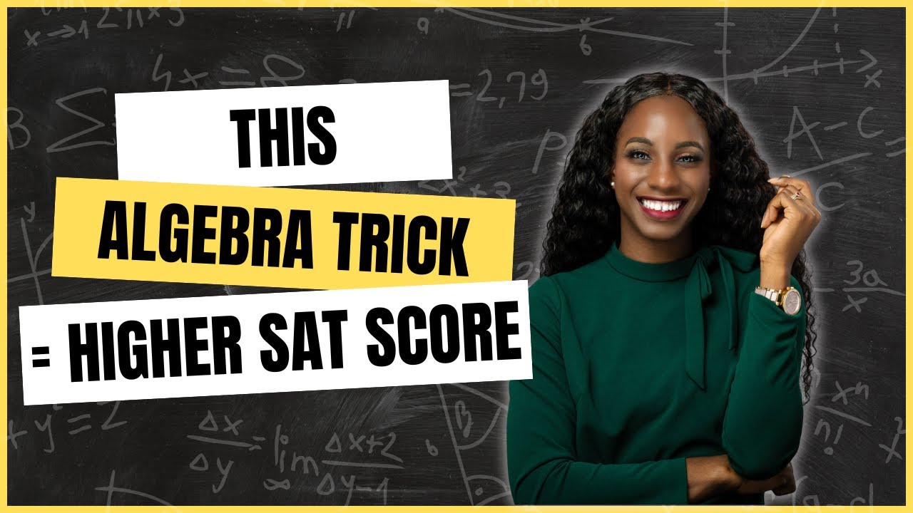 Score Higher on the SAT with This Algebra Trick (Difference of Squares ...
