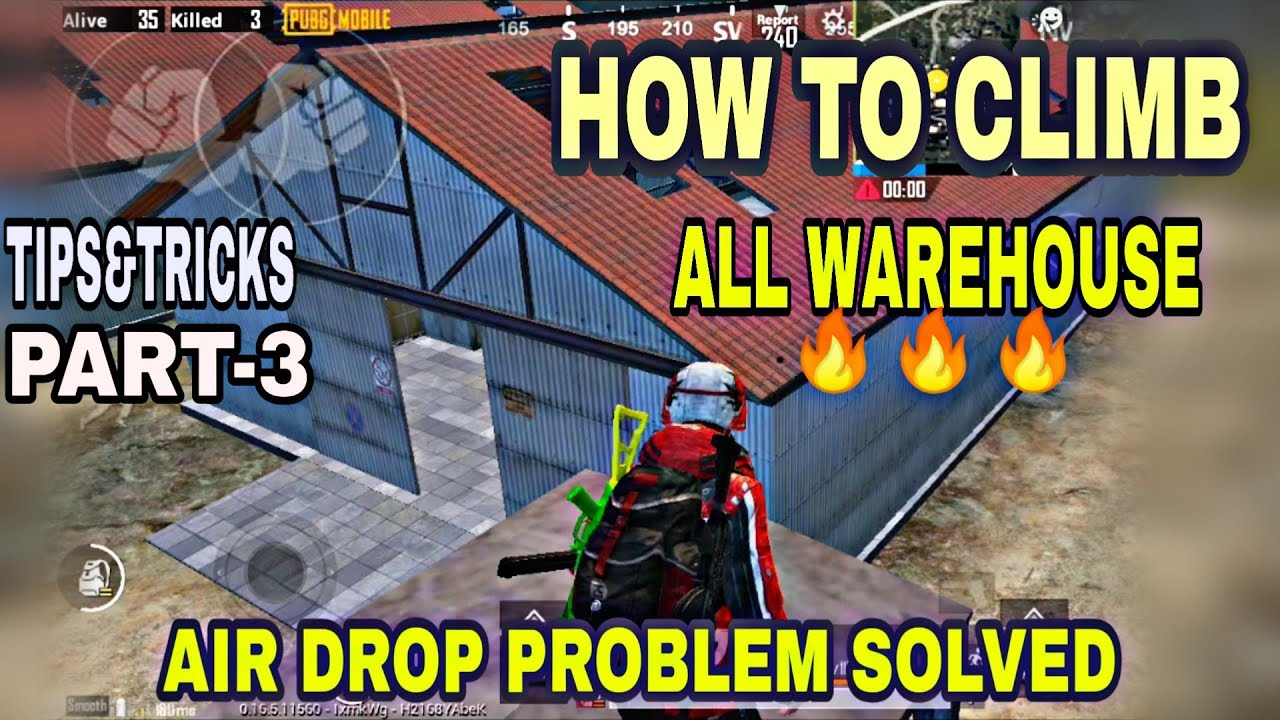 Pubg mobile warehouse tips and tricks | How climb all warehouse in ...