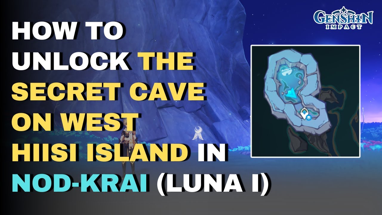 How to Unlock the Secret Cave on West Hiisi Island | Genshin Impact Nod ...