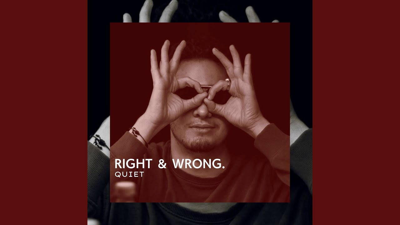 Right & Wrong - YouTube