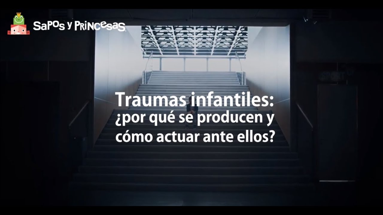 Traumas infantiles: ¿por qué se producen y cómo actuar ante ellos ...