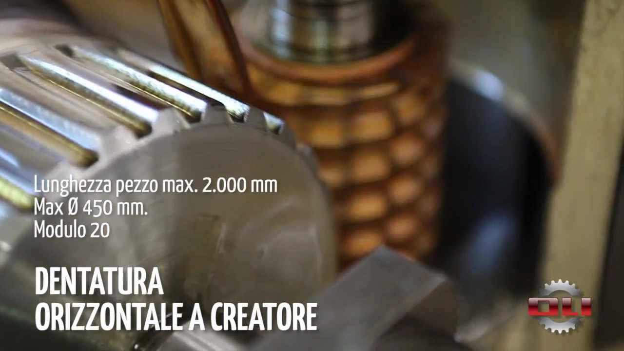 Dentatura Orizzontale a Creatore [OLI - Officina Lavorazione Ingranaggi ...