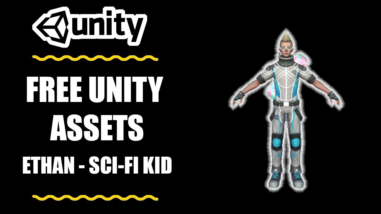 Unity 3D - FREE UNITY ASSETS - ETHAN (SCI-FI KID) - YouTube