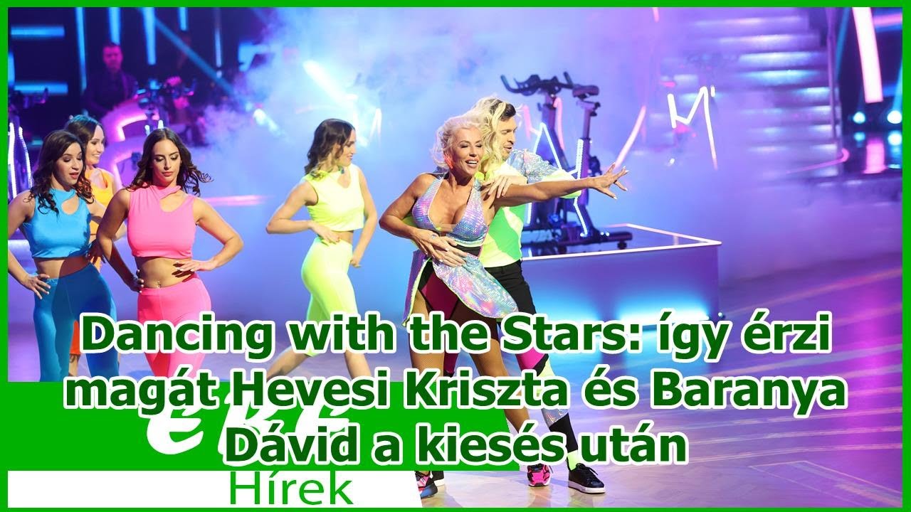 Dancing with the Stars: így érzi magát Hevesi Kriszta és Baranya Dávid ...