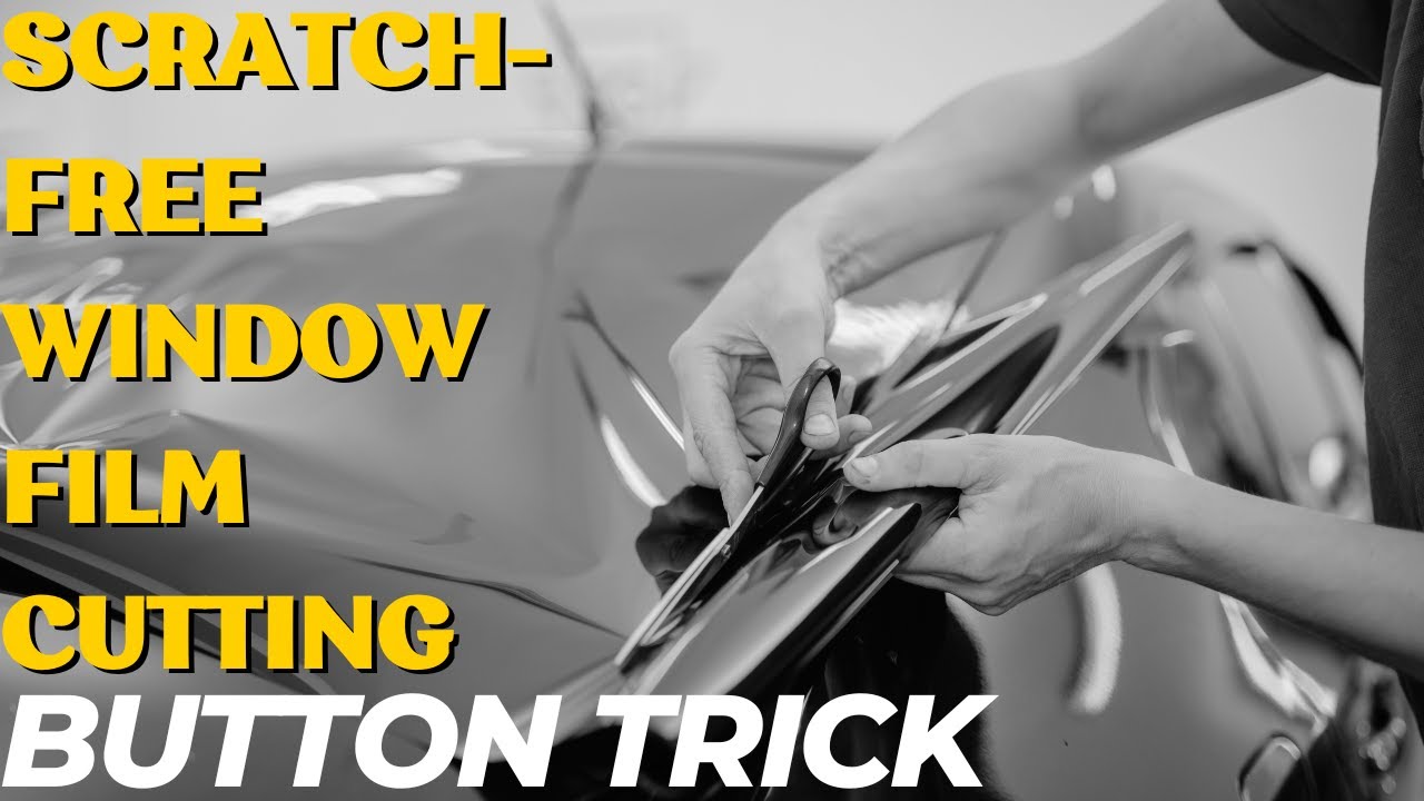 WILL NOT SCRATCH GLASS: Button Trick for Scratch-Free Window Film ...