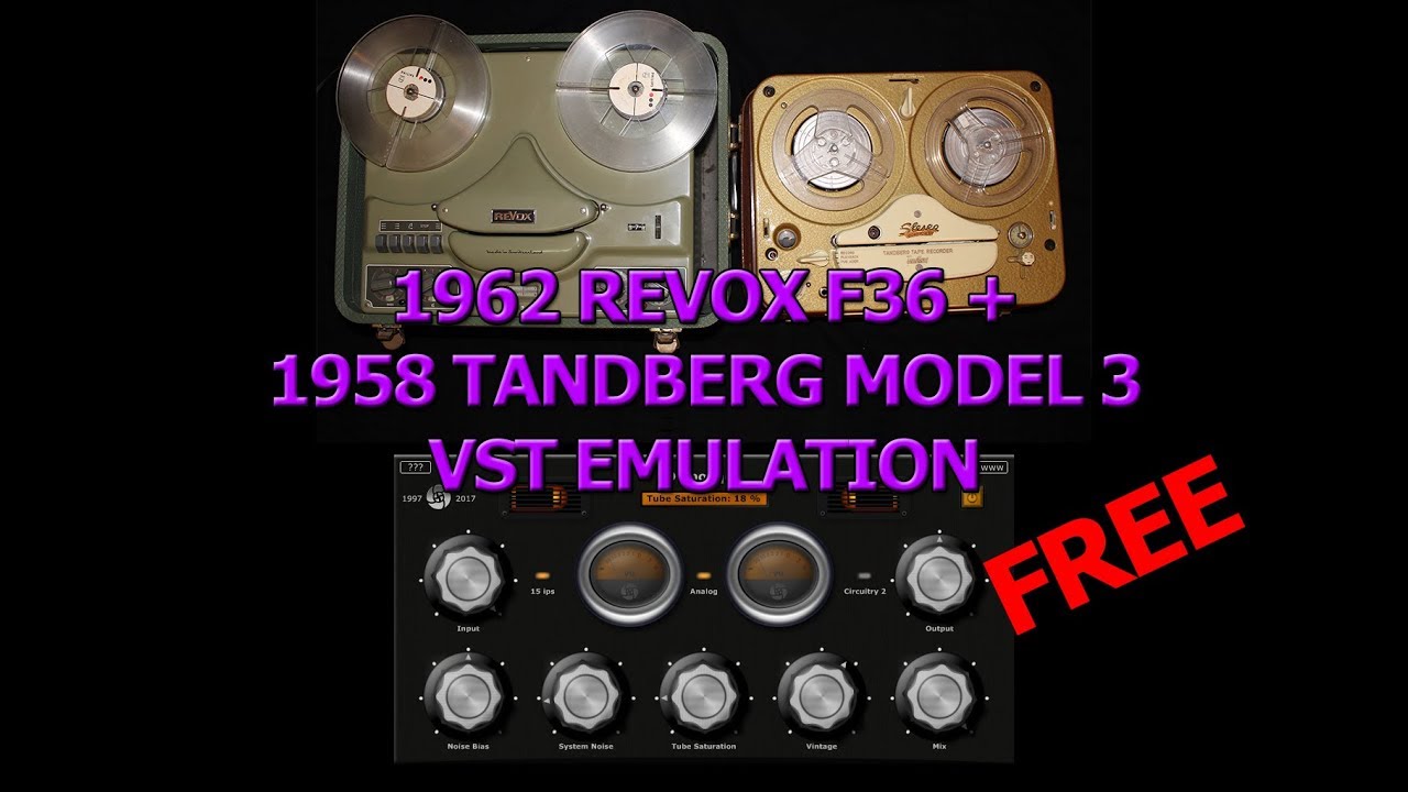 Diabolique VST (FREE) Promo: Revox F36/Tandberg Model 3 reel to reel ...