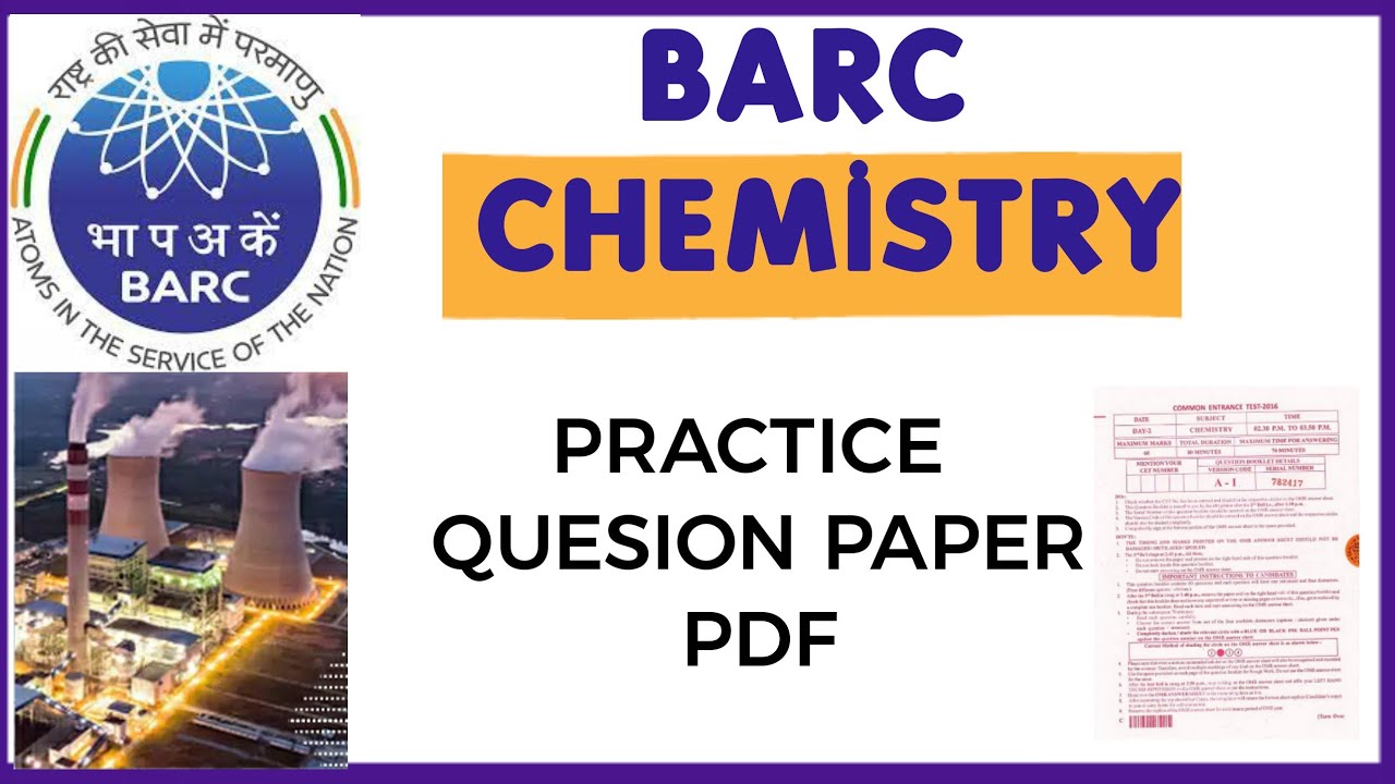 BARC Chemistry Practice Paper And Question PDF|BARC Chemistry syllabus ...
