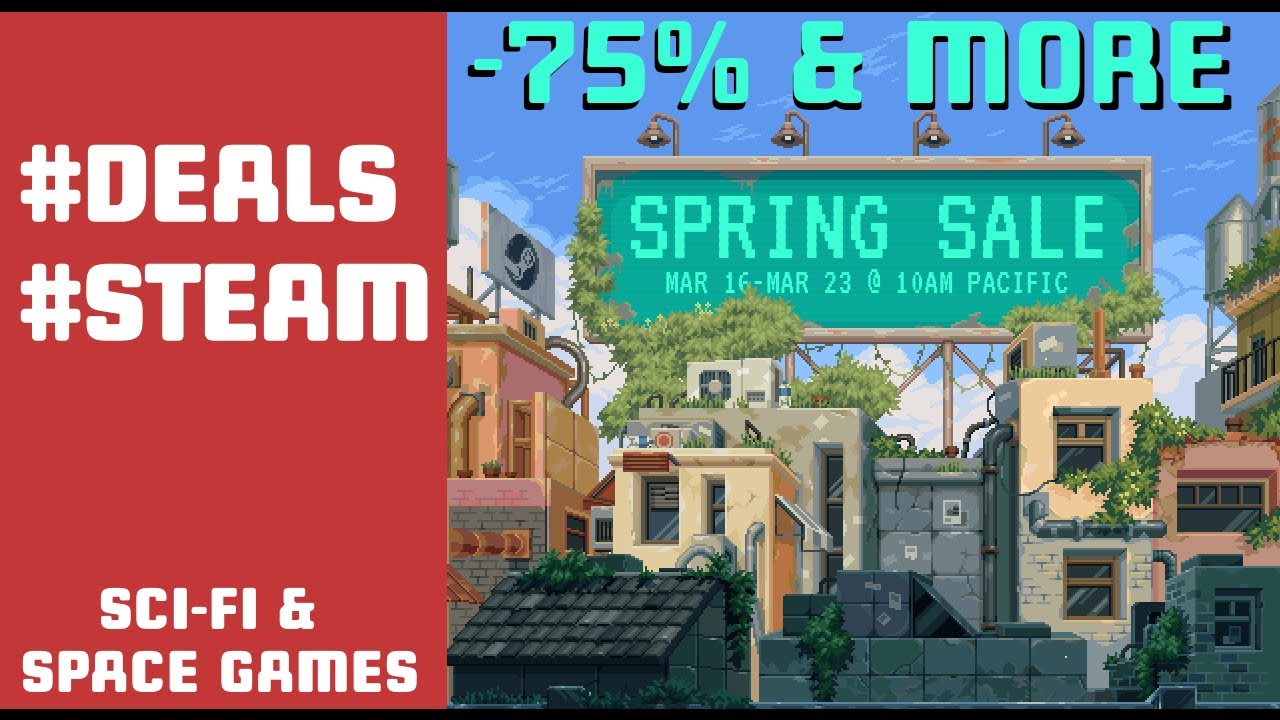 Steam Spring Sale 2023 - Space & Sci-Fi Deals with -75% and higher ...