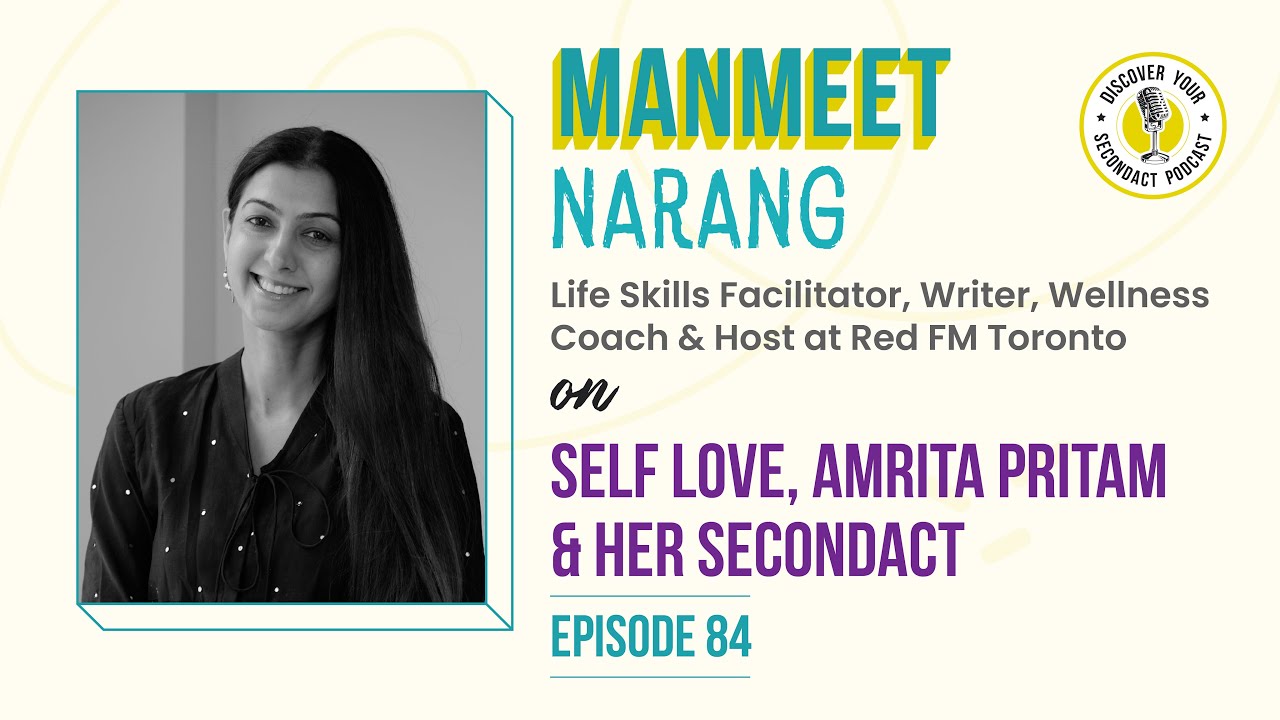 Manmeet Narang on Self Love, Amrita Pritam & Her SecondAct - YouTube