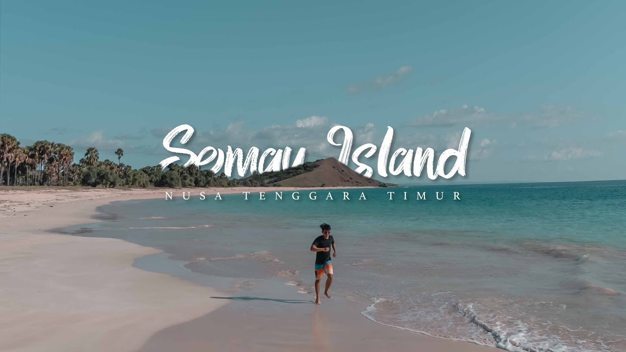 PULAU SEMAU | KUPANG, NTT | TRAVEL PHOTO VLOG - YouTube