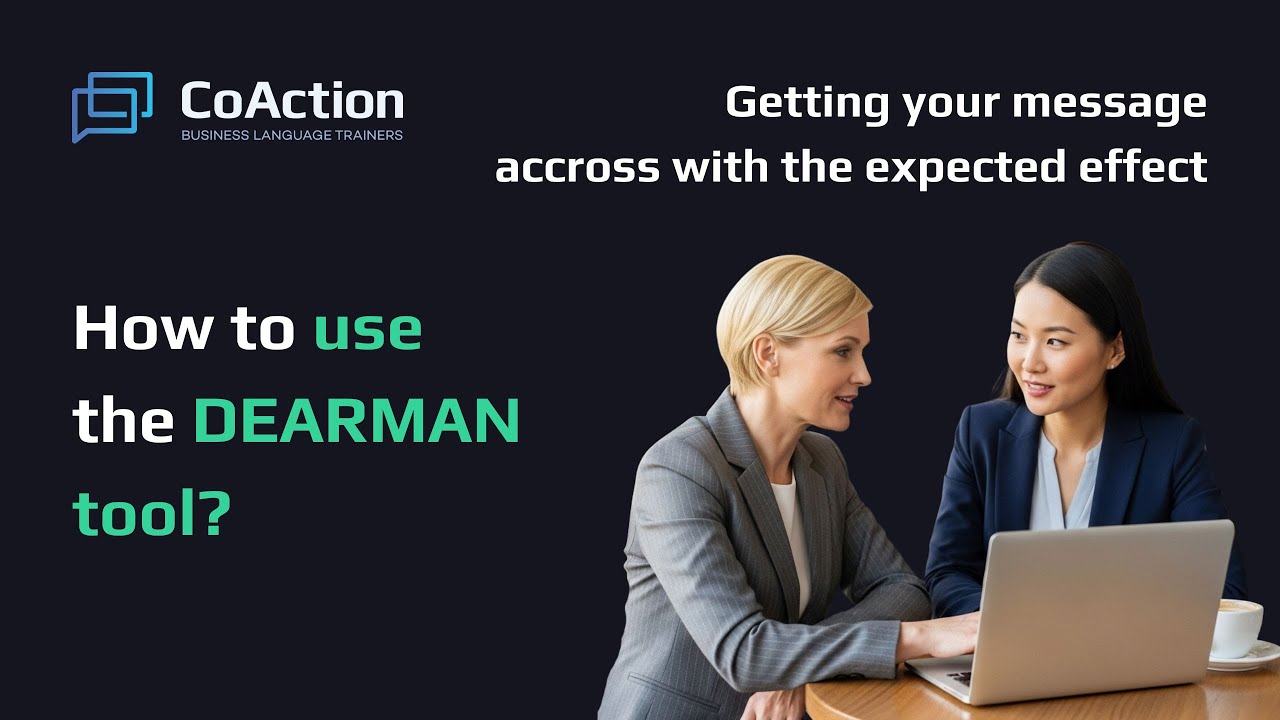How to use the communication tool called DEARMAN? - YouTube