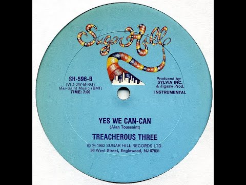 Treacherous Three - Yes We Can Can (instrumental) Sugar Hill records ...