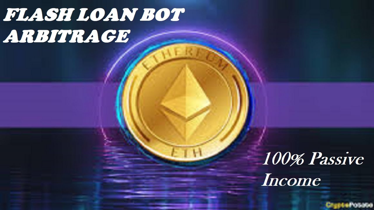 "Mastering Ethereum Flash Loan Arbitrage: Earn $2000/Day Passive Income ...