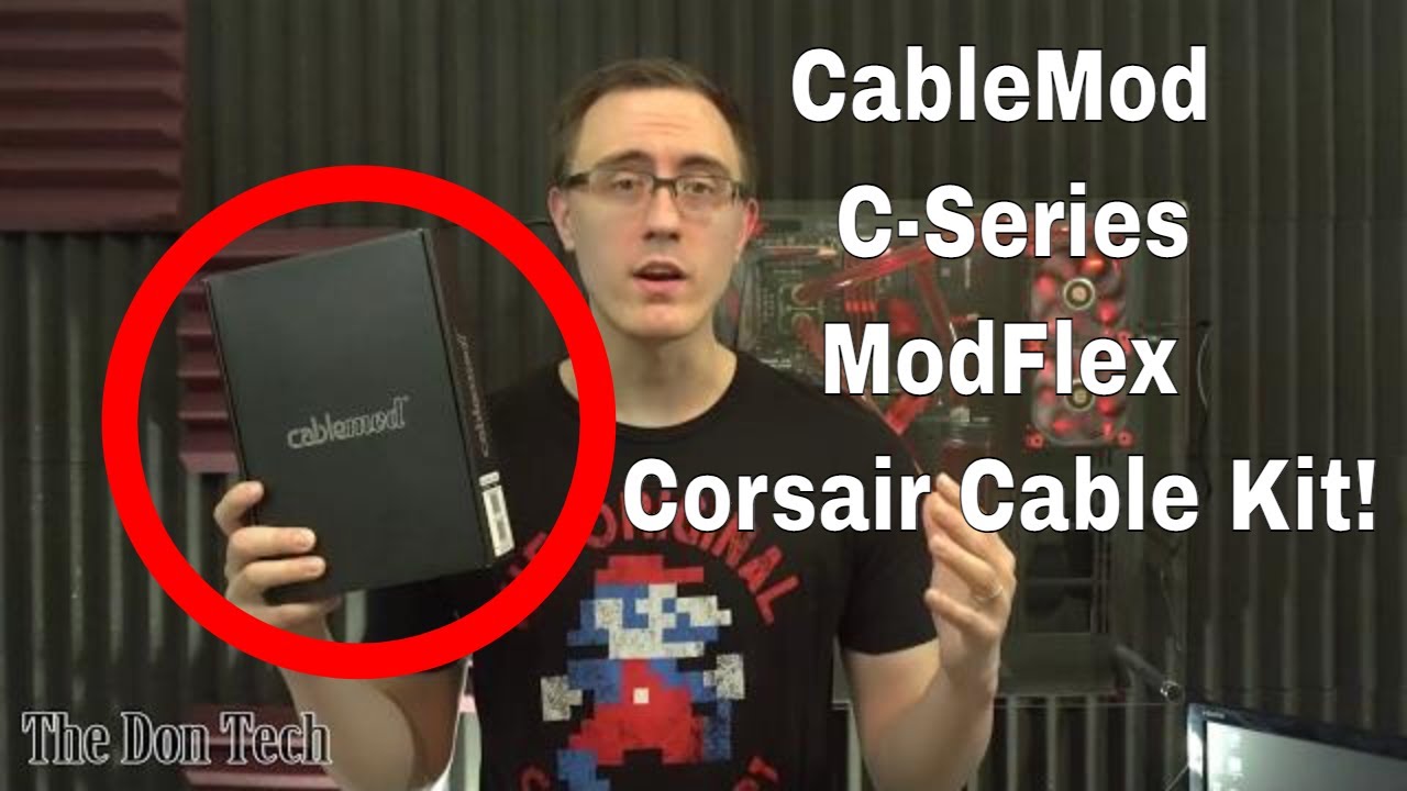 CableMod C-Series ModFlex Full Corsair Cable Kit Unboxing and Review ...