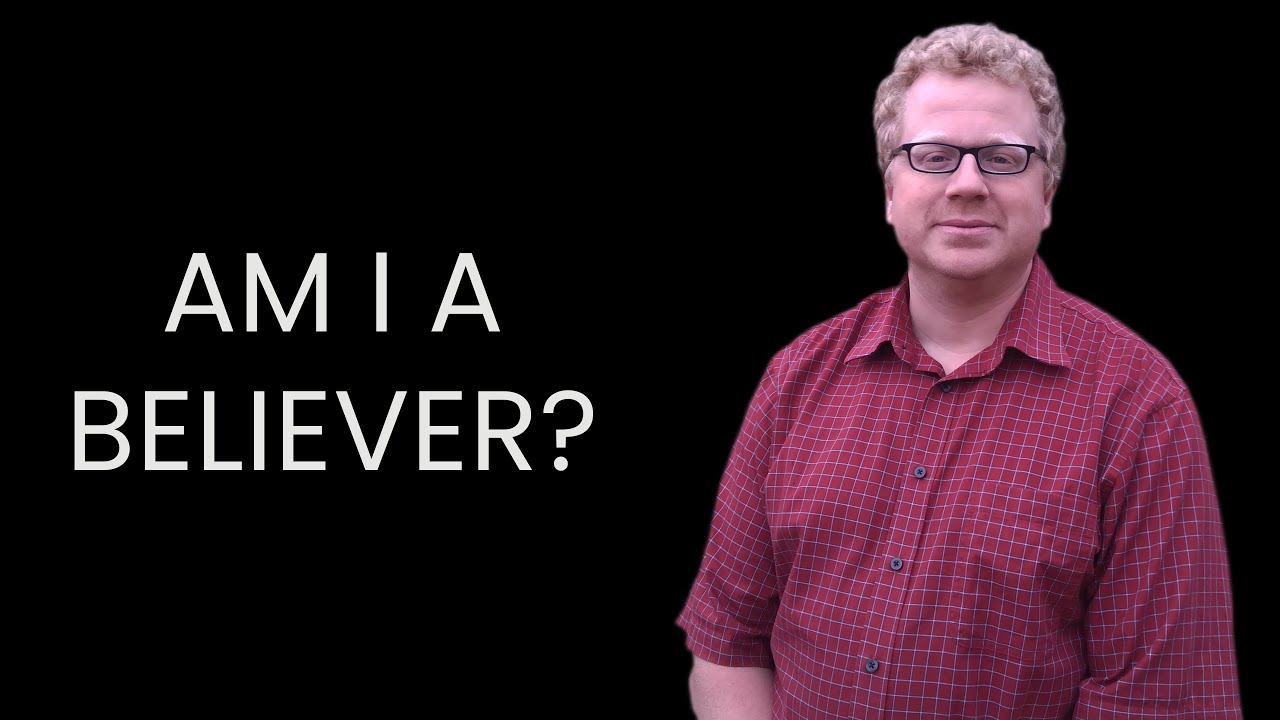 Doubt Is not Sin. It Is Temptation — Daniel Yoder — Ep. 189 - YouTube