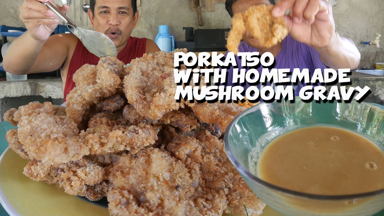 PORKATSU WITH HOMEMADE MUSHROMM GRAVY | ISANG MALAKING TUMPOK PARA KAY ...