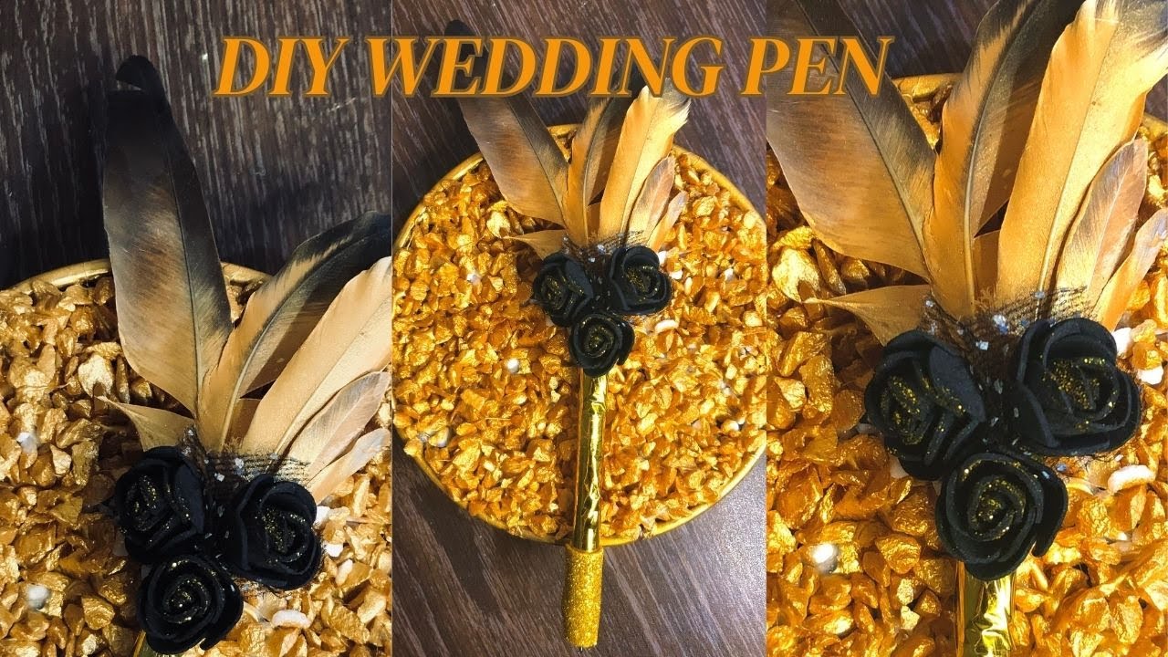 How To Make Nikah Pen At Home | Nikah Pen Decoration | Wedding Crafts ...