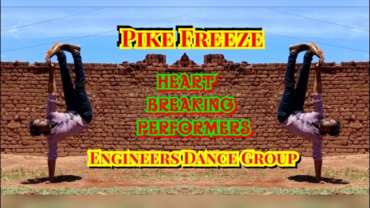 Pike Freeze|bboy Dance style|Engineers Dance Group |Haribabu ...
