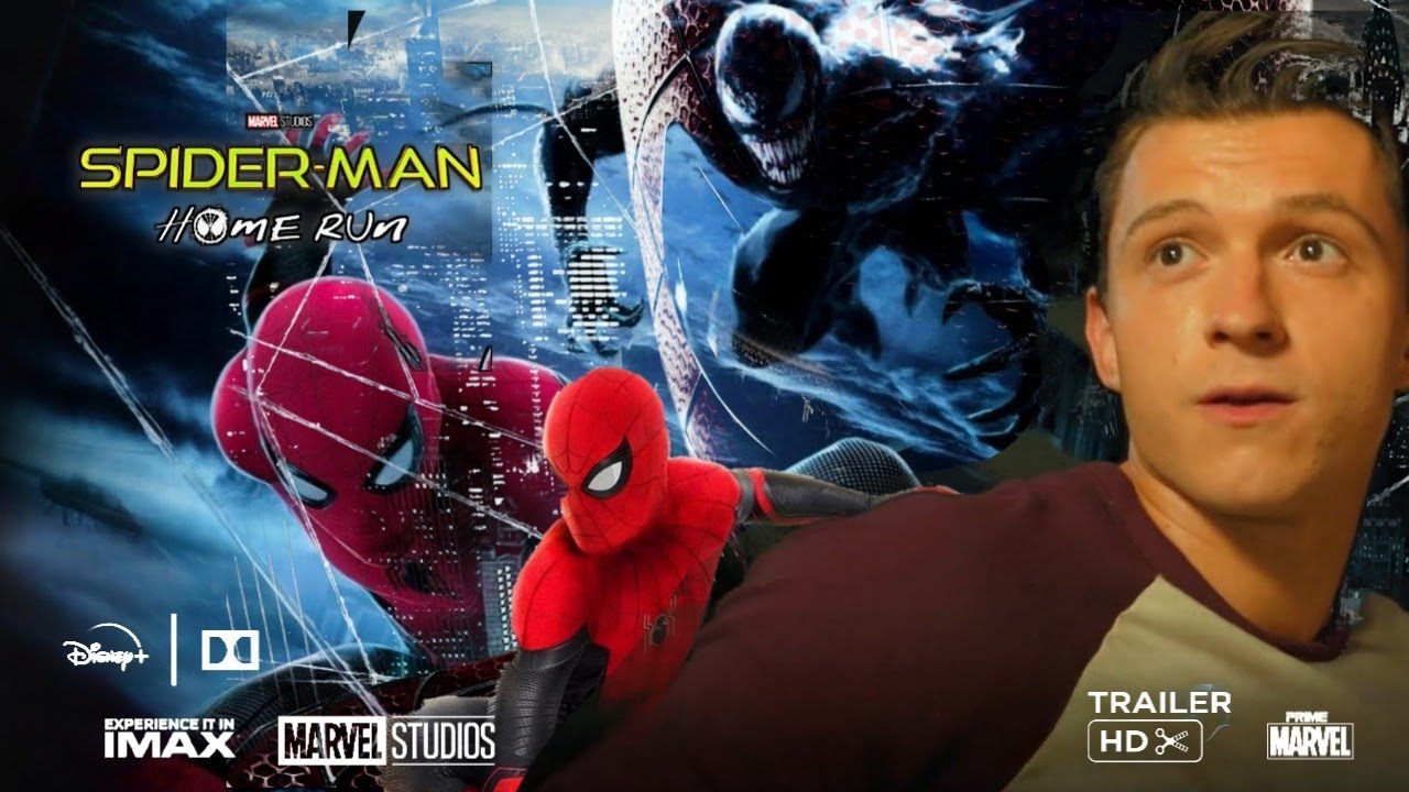 SPIDER-MAN 4: HOME RUN - FIRST TRAILER | Tom Holland, Tobey Maguire ...