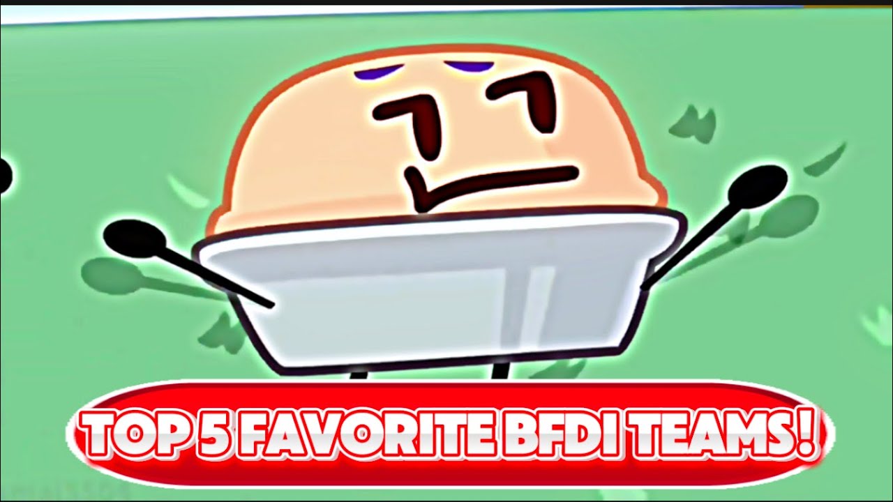 My Top 5 Favorite BFDI Teams! - YouTube