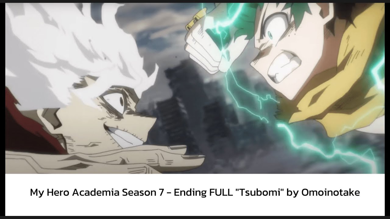 My Hero Academia Season 7 - Ending FULL "Tsubomi" by Omoinotake (romaji ...
