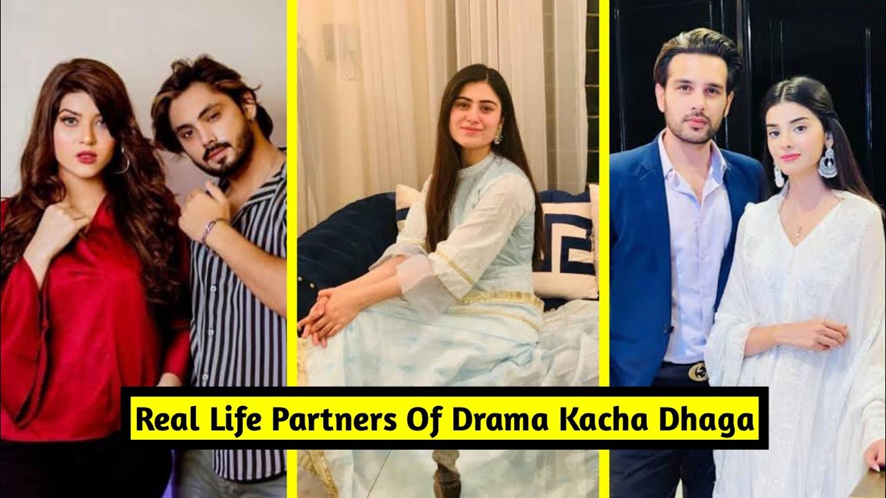 Kacha Dhaga Episode 23 Cast Real Life Partners | Kacha Dhaga Episode 24 ...