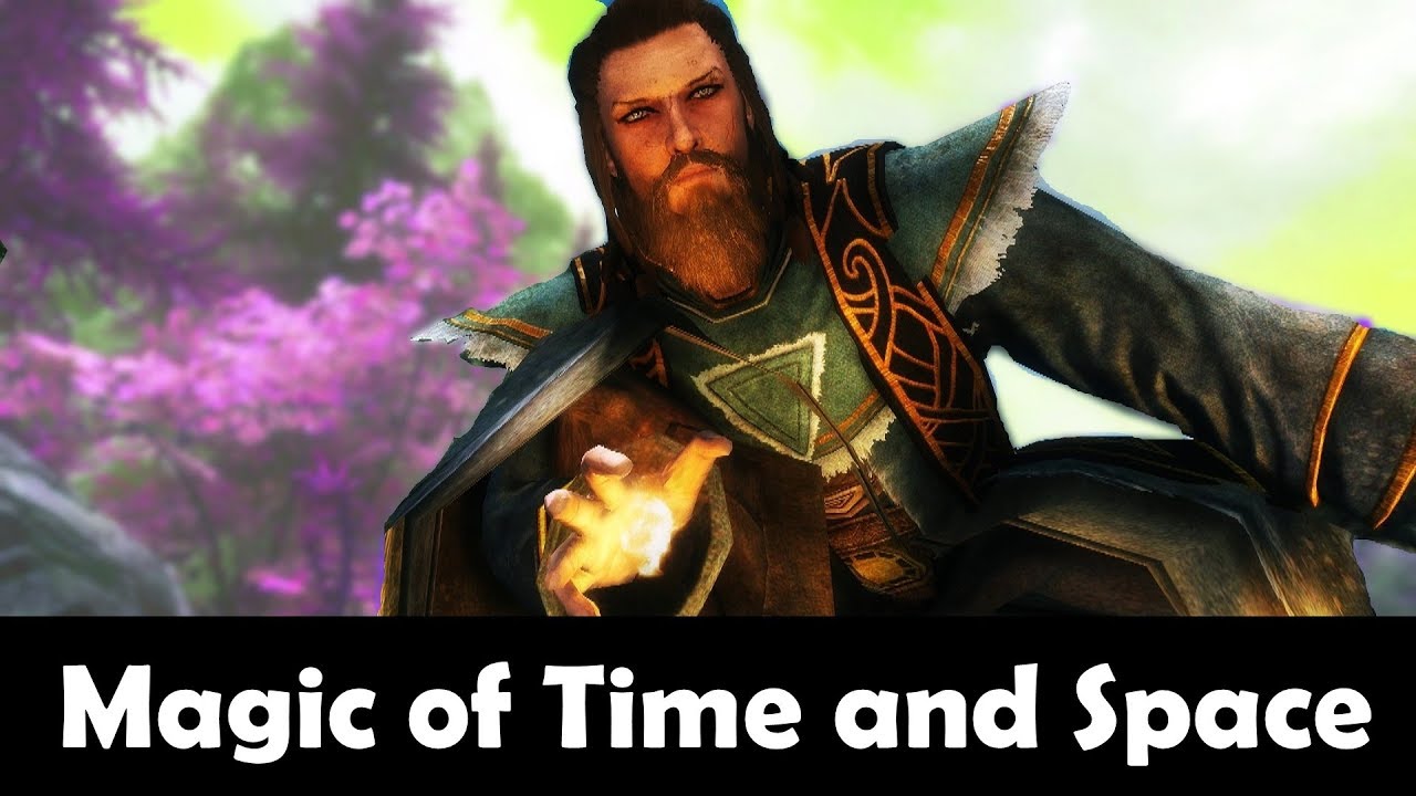 SKYRIM MOD QUICKIE #43 - Magic of Time and Space - YouTube