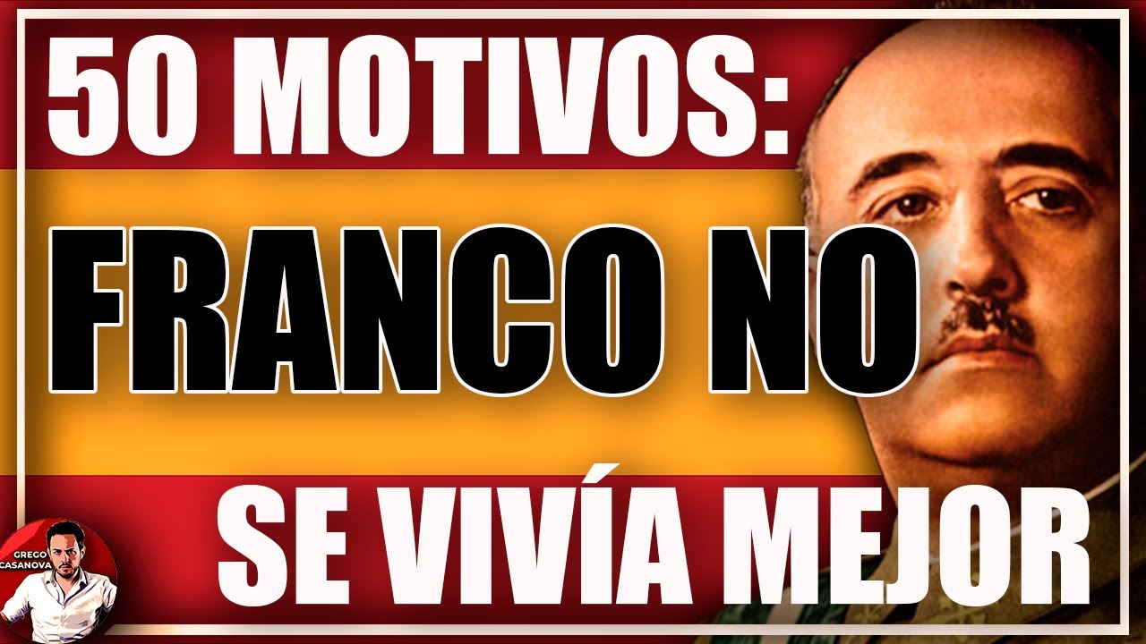 ¿Con FRANCO SE VIVÍA MEJOR? - YouTube