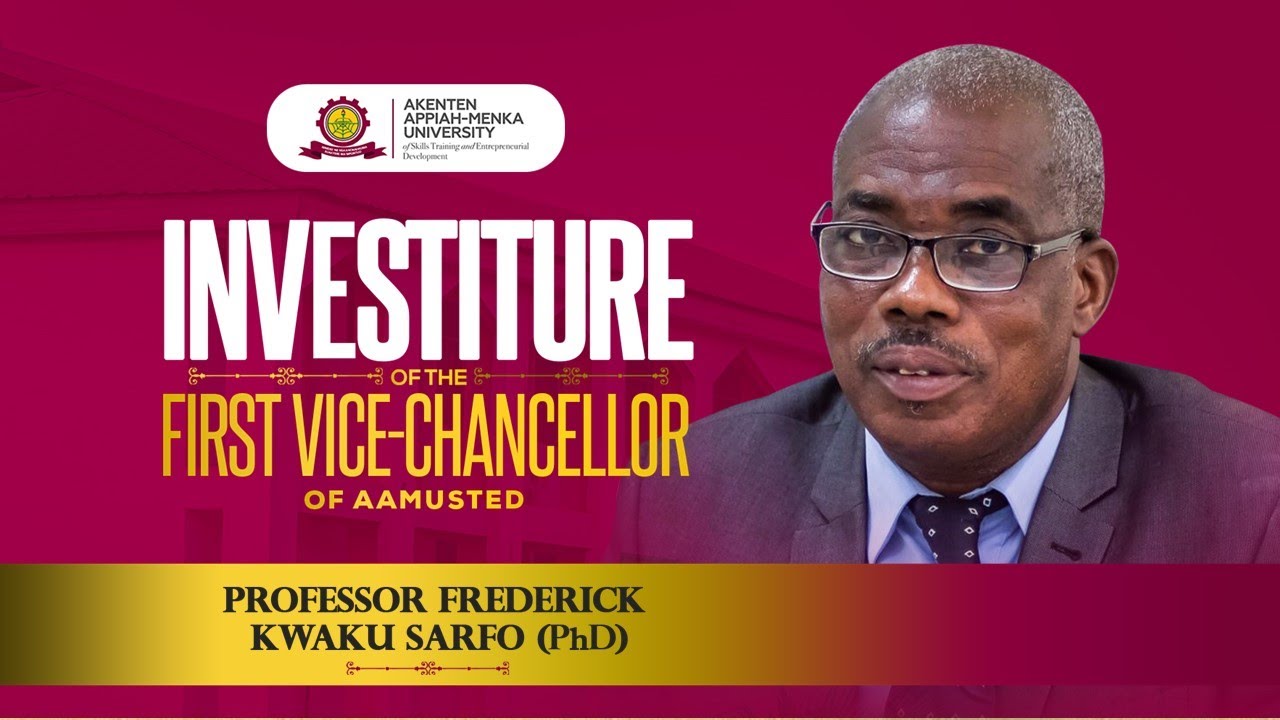 INVESTITURE OF THE FIRST VICE-CHANCELLOR OF AAMUSTED - YouTube