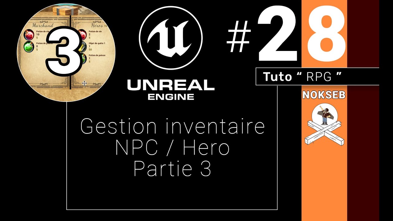 RPG#28 Unreal Engine "Gestion inventaire du Héros et du NPC Partie 3 ...