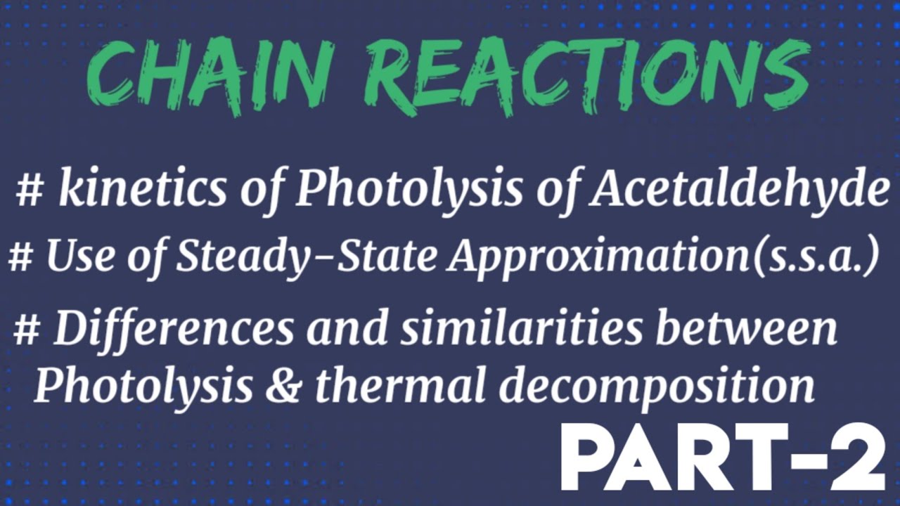 Photolysis of Acetaldehyde || Photolytic decompostion of Acetaldehyde ...