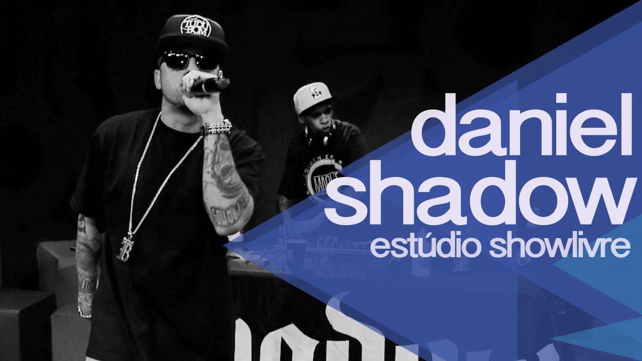 Daniel Shadow no Estúdio Showlivre - Apresentação na íntegra - YouTube
