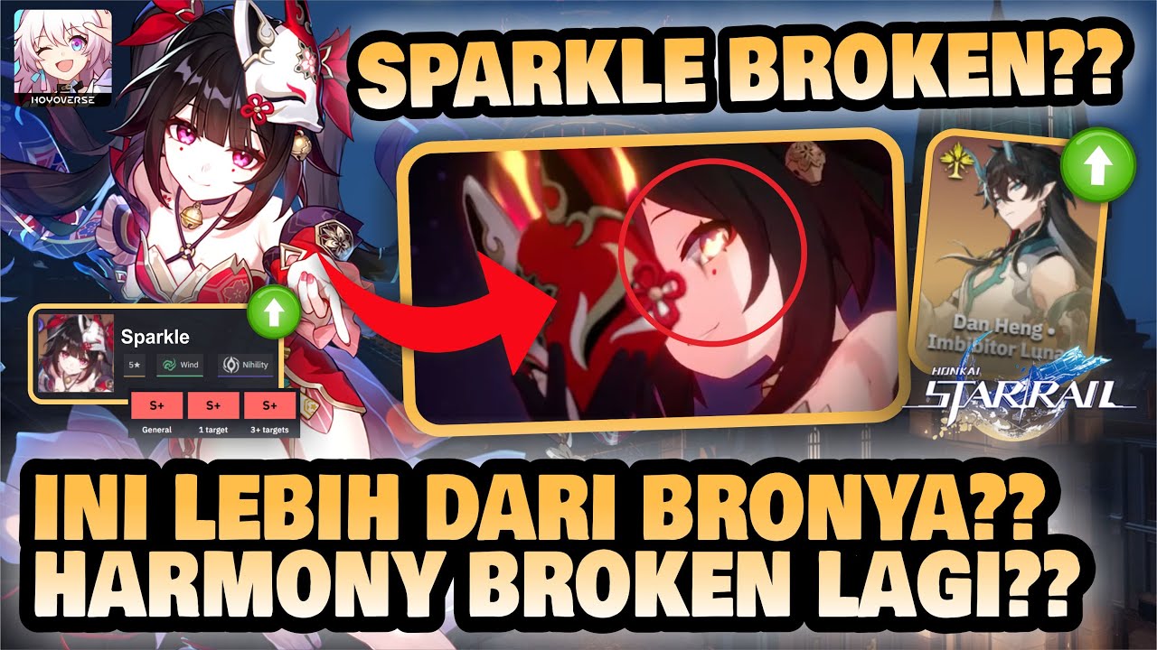 SPARKLE PENGGANTI BRONYA??! Kit Sparkle BROKEN??! 😱 | Honkai: Star Rail ...