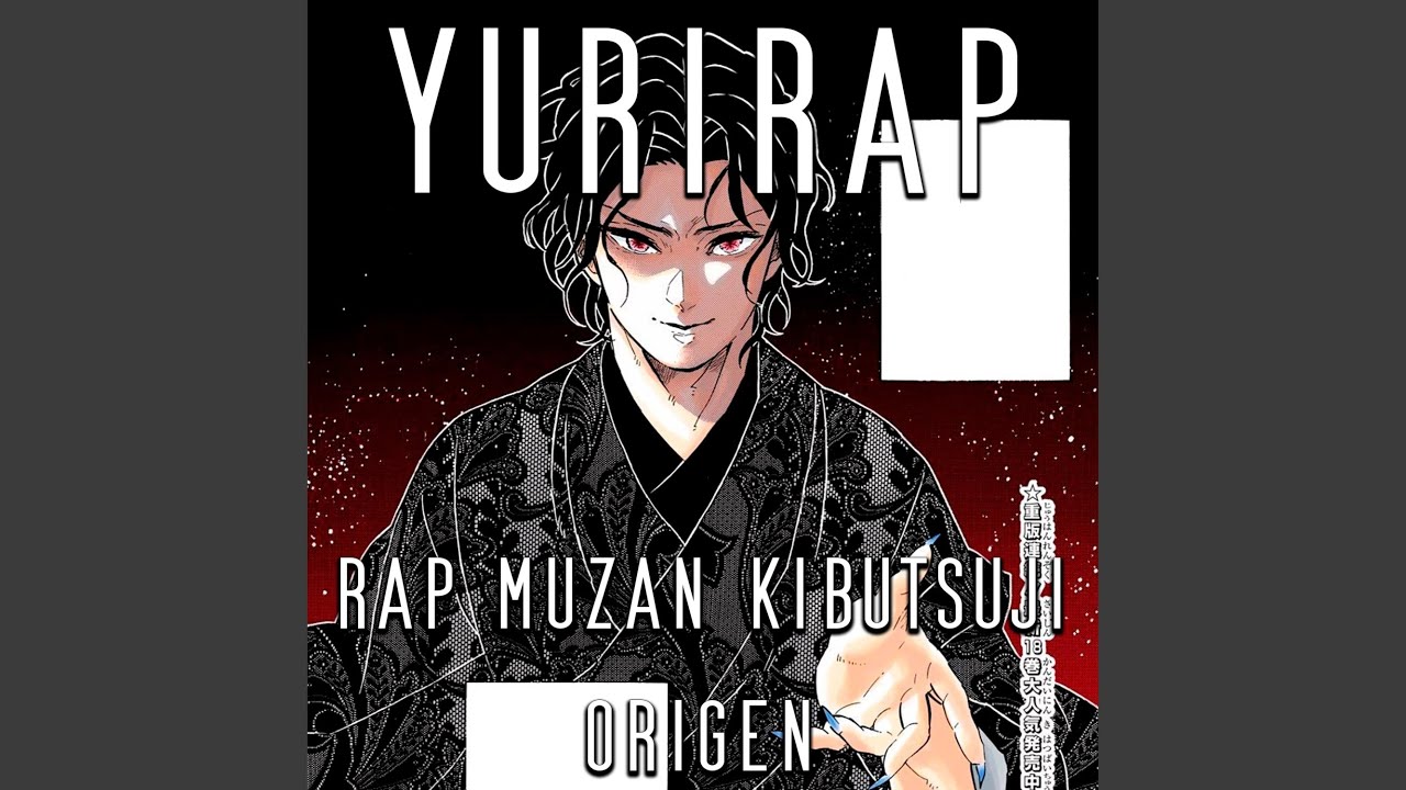 El Origen De Muzan Kibutsuji (Kimetsu No Yaiba) - YuriRaps: Song Lyrics ...