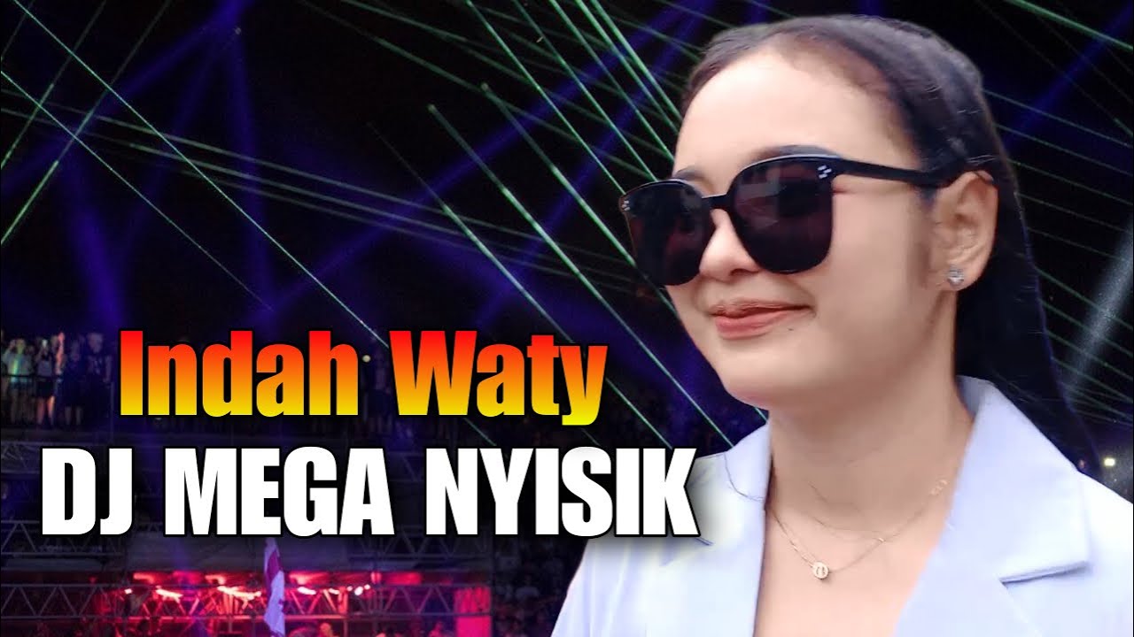 INDAH WATY - MEGA NYISIK (Ft PUTRA SURTI MUDA PSM) LIVE DS TEMIYANGSARI ...