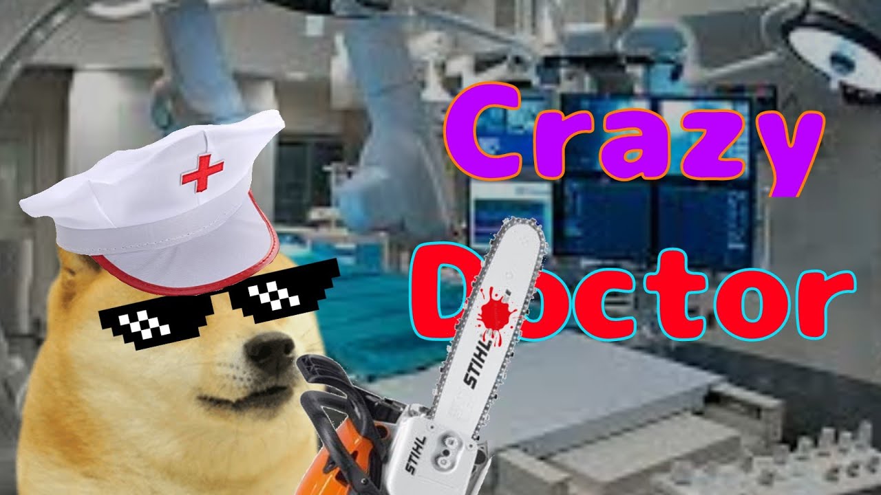 DOGE es un DOCTOR!! || Crazy Doctor || Juegos Random #1 - YouTube